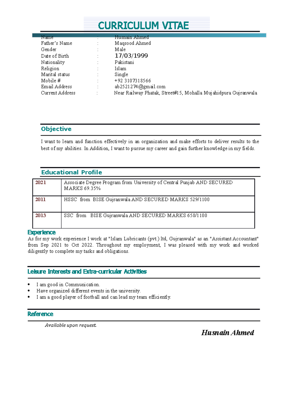 Husnain Ahmed (CV) - all information as a practice tentative - CURRICULUM VITAE Name : Husnain ...