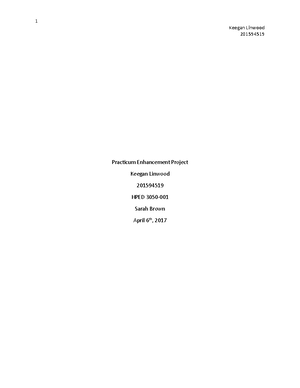 Practicum Project Proposal - Keegan Linwood 201594519 Practicum Project Proposal The preliminary ...