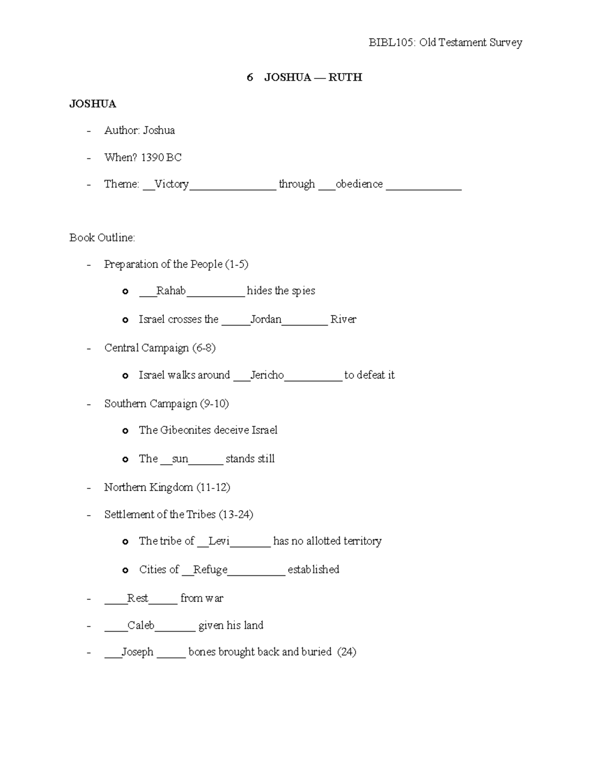 06 Joshua - Ruth - Class Notes - 6 JOSHUA — RUTH JOSHUA Author: Joshua ...