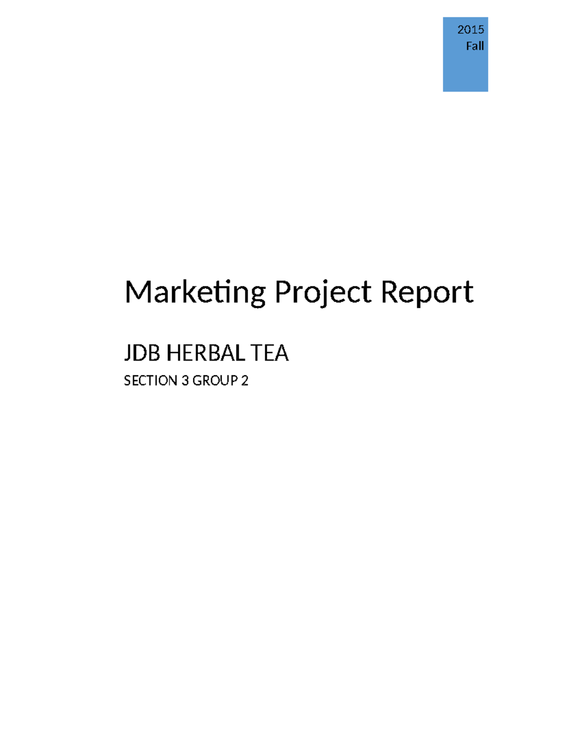 JDB Herbal Marketing Project Report Sample - 2015 Fall Marketing ...