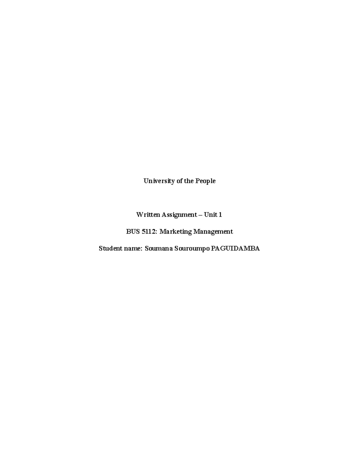 Written Assignment - Unit 1 - University of the People Written Assignment – Unit 1 BUS 5112 ...