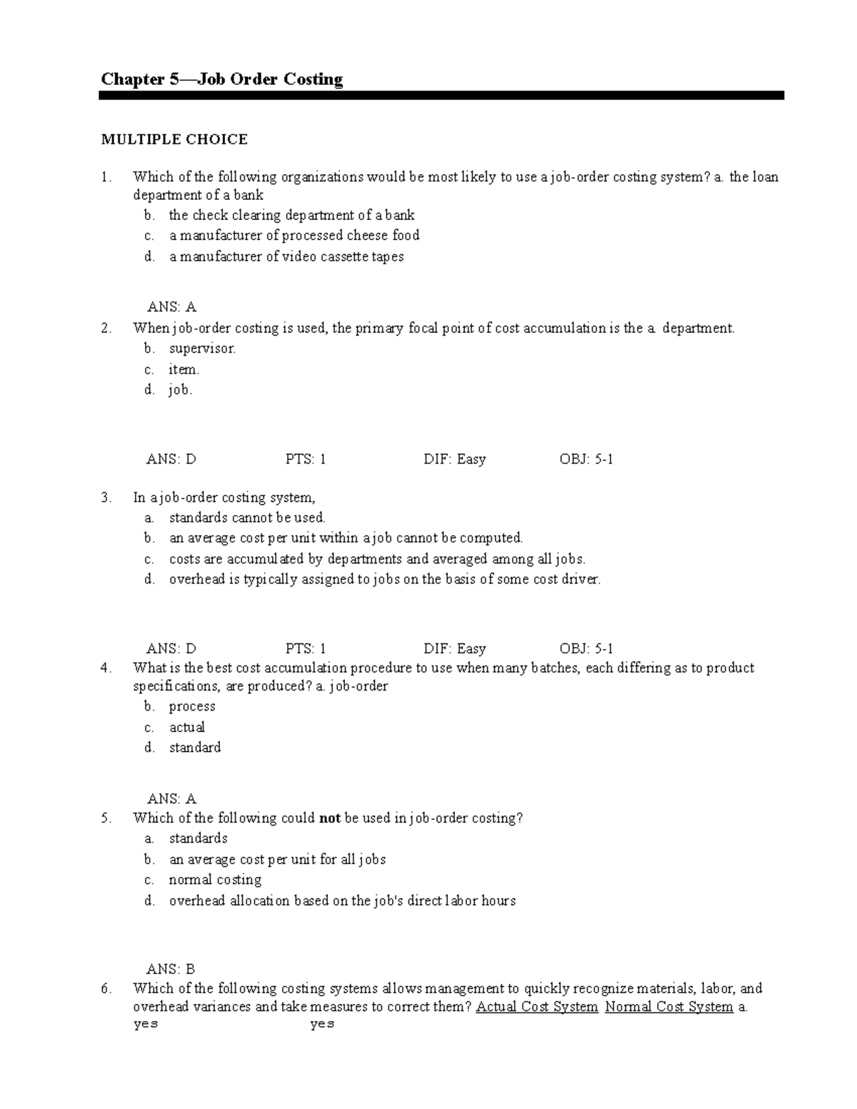 Supp Compu 1 - Chapter 5—Job Order Costing MULTIPLE CHOICE 1. Which of ...