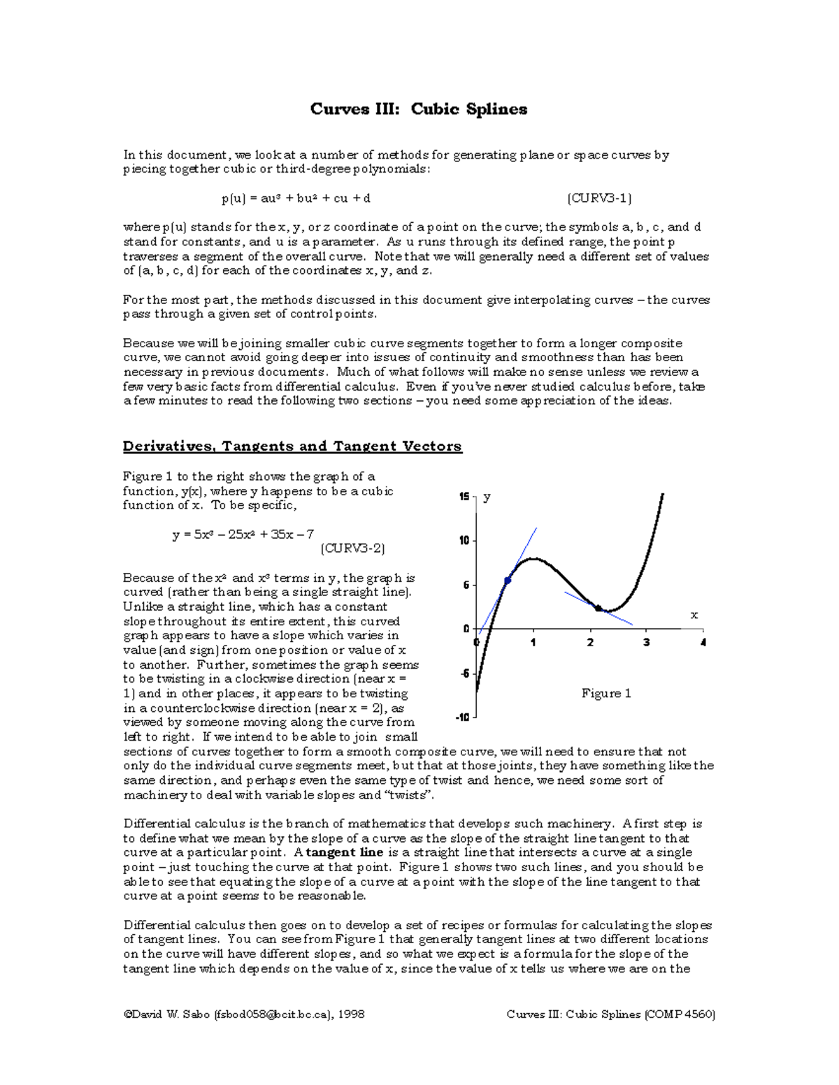 Curves III - Cubic Splines - David W. Sabo (fsbod058@bcit.bc), 1998 ...