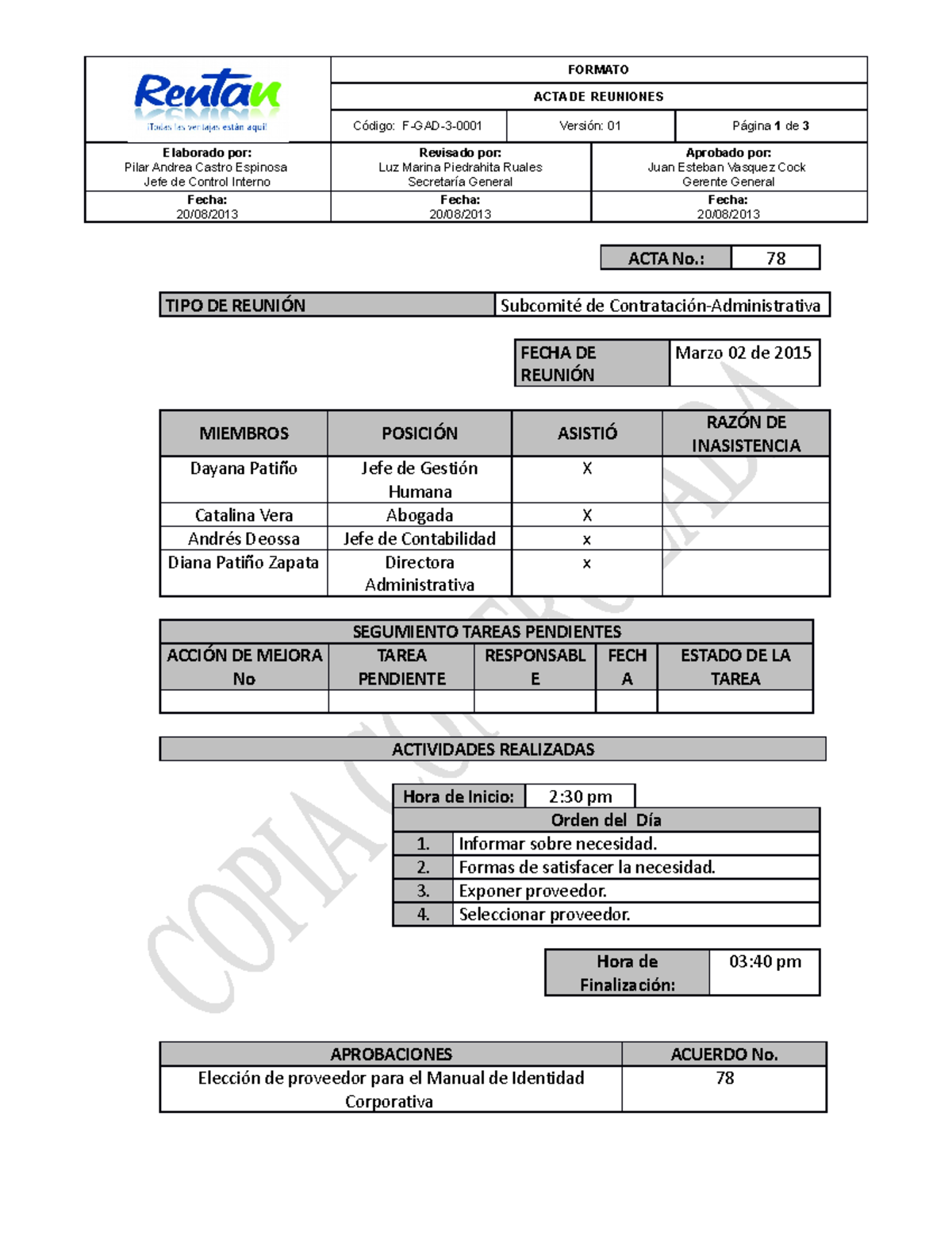 Acta 78 - ACTA DE REUNION - FORMATO ACTA DE REUNIONES Código: F-GAD-3-0001 Versión: 01 Página 1 ...