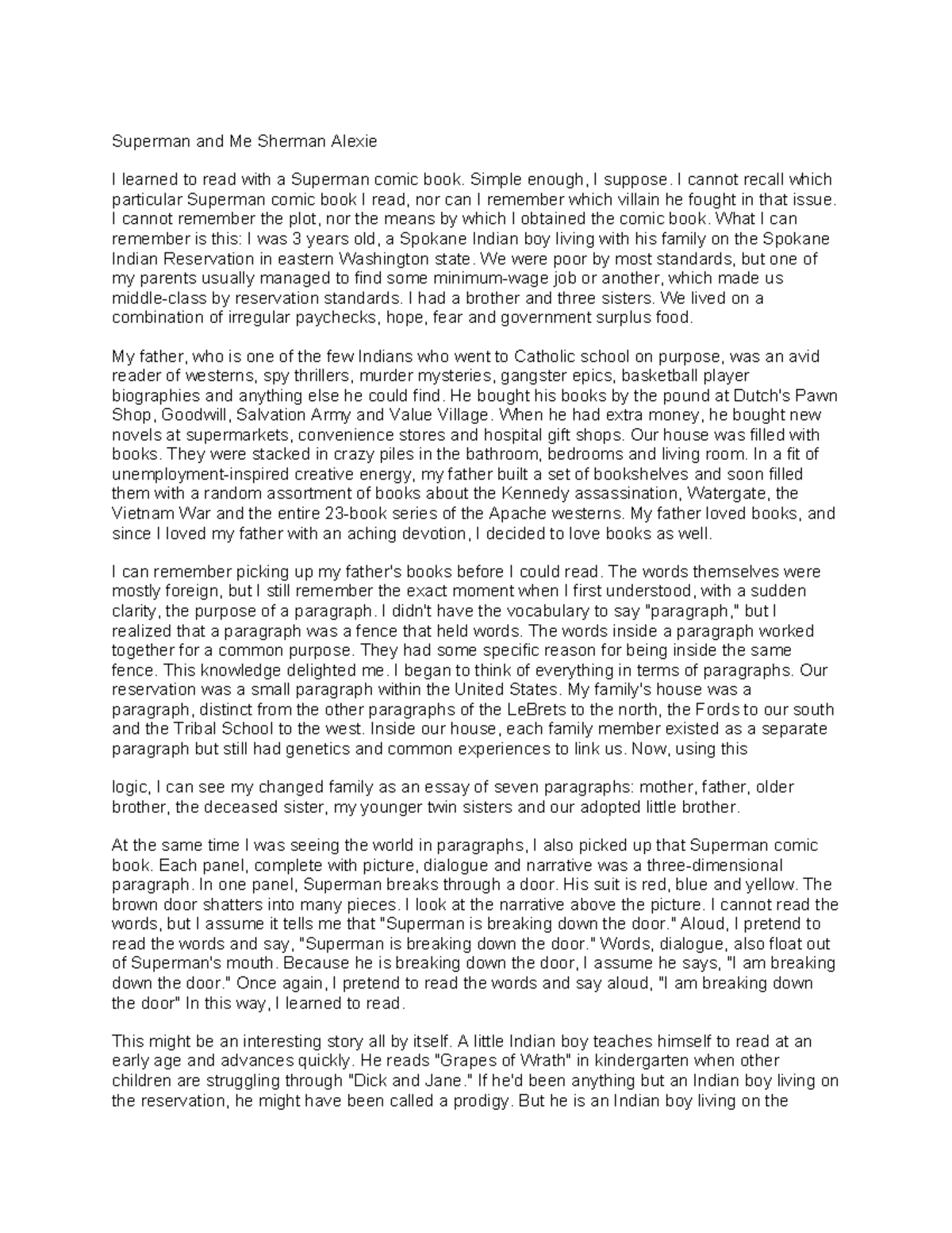 Superman and Me Sherman Alexie - Simple enough, I suppose. I cannot ...