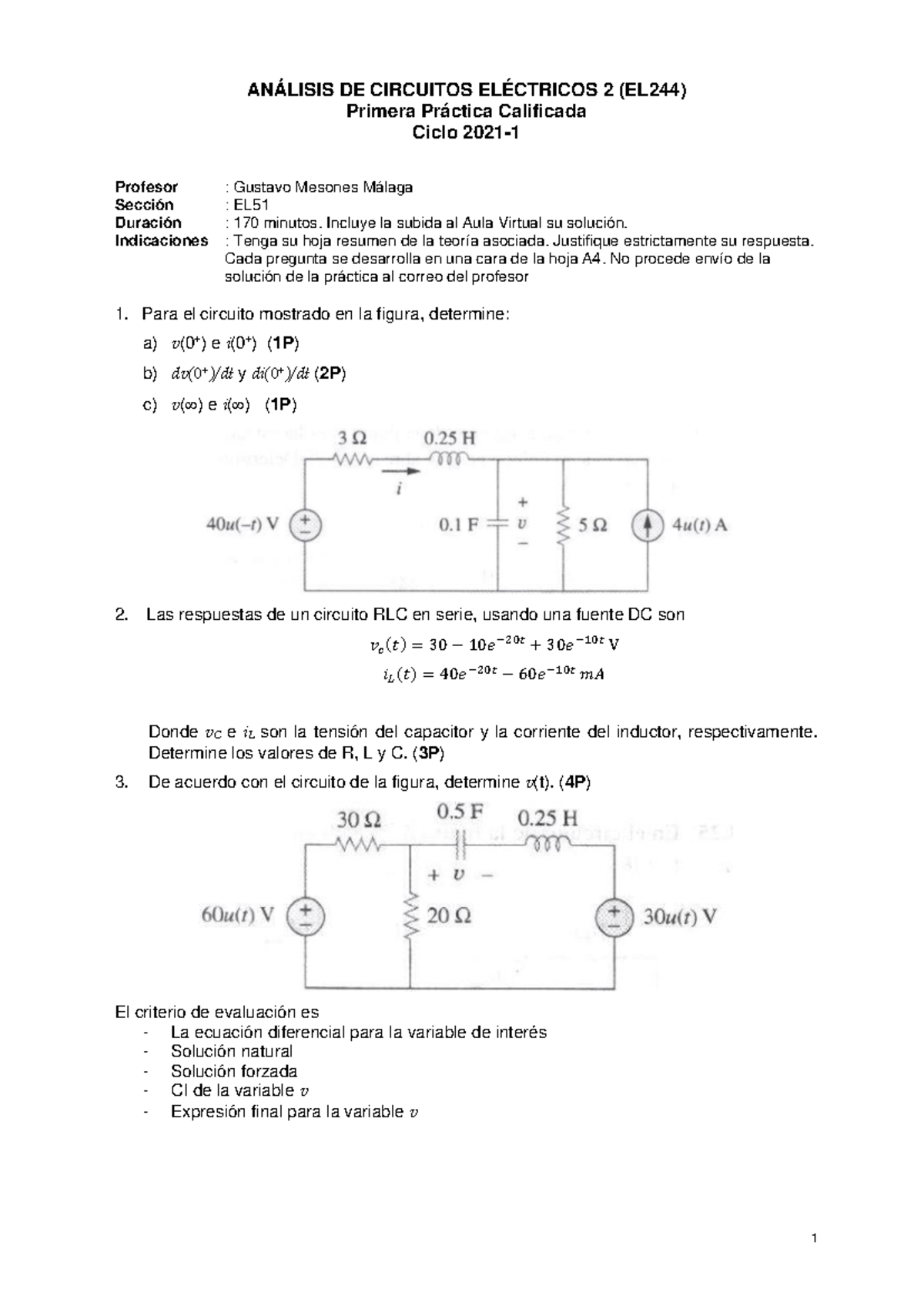 PC1 2021 Análisis de Circuitos Eléctricos 2 - 1 ANÁLISIS DE CIRCUITOS ELÉCTRICOS 2 (EL 244 ...