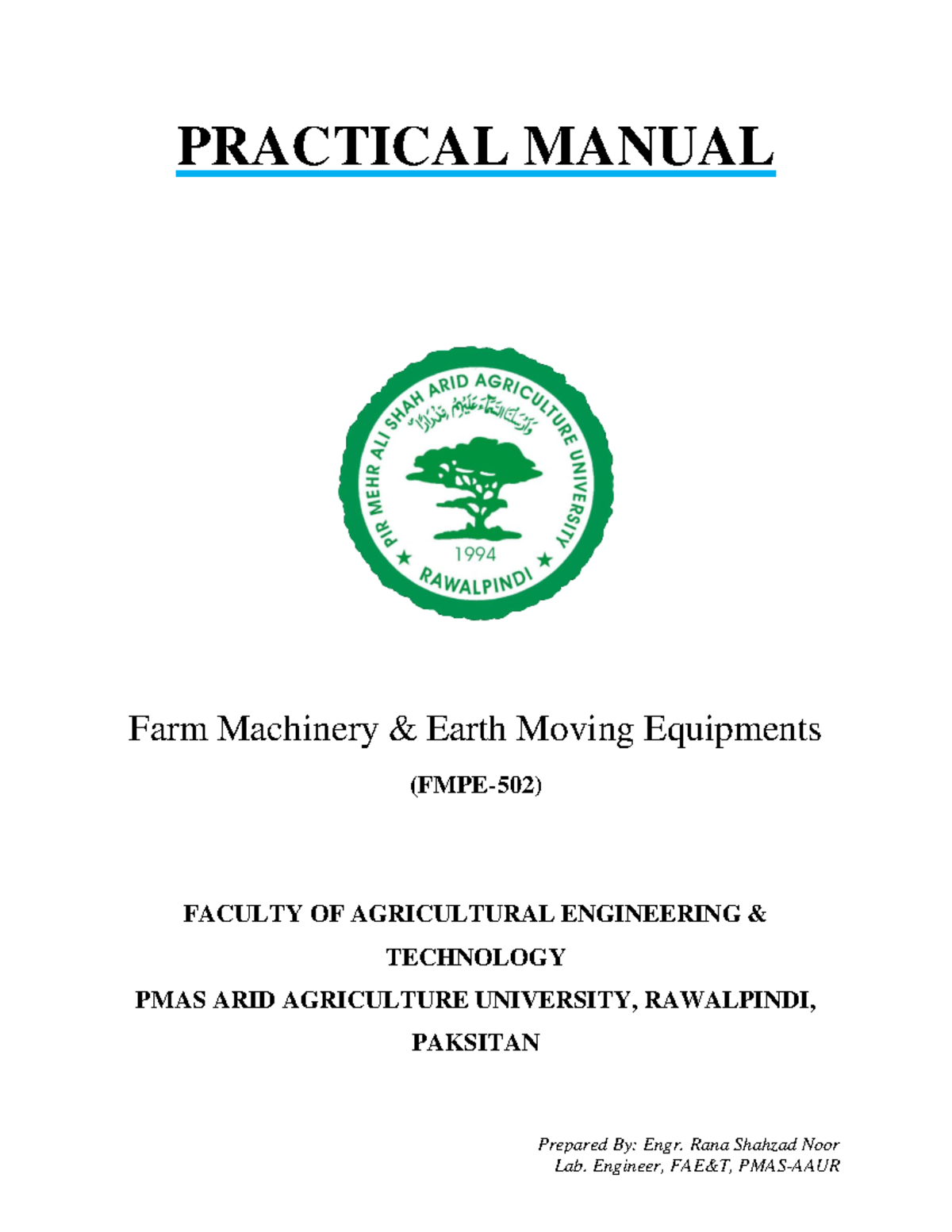 Earth Moving Machinery Practical Manual - Prepared By: Engr. Rana Shahzad Noor Lab. Engineer ...