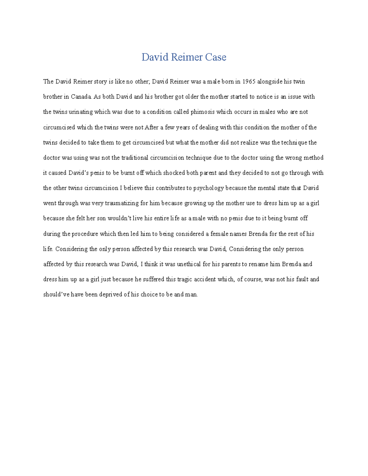 Ethics in Psychology - David Reimer Case The David Reimer story is like ...