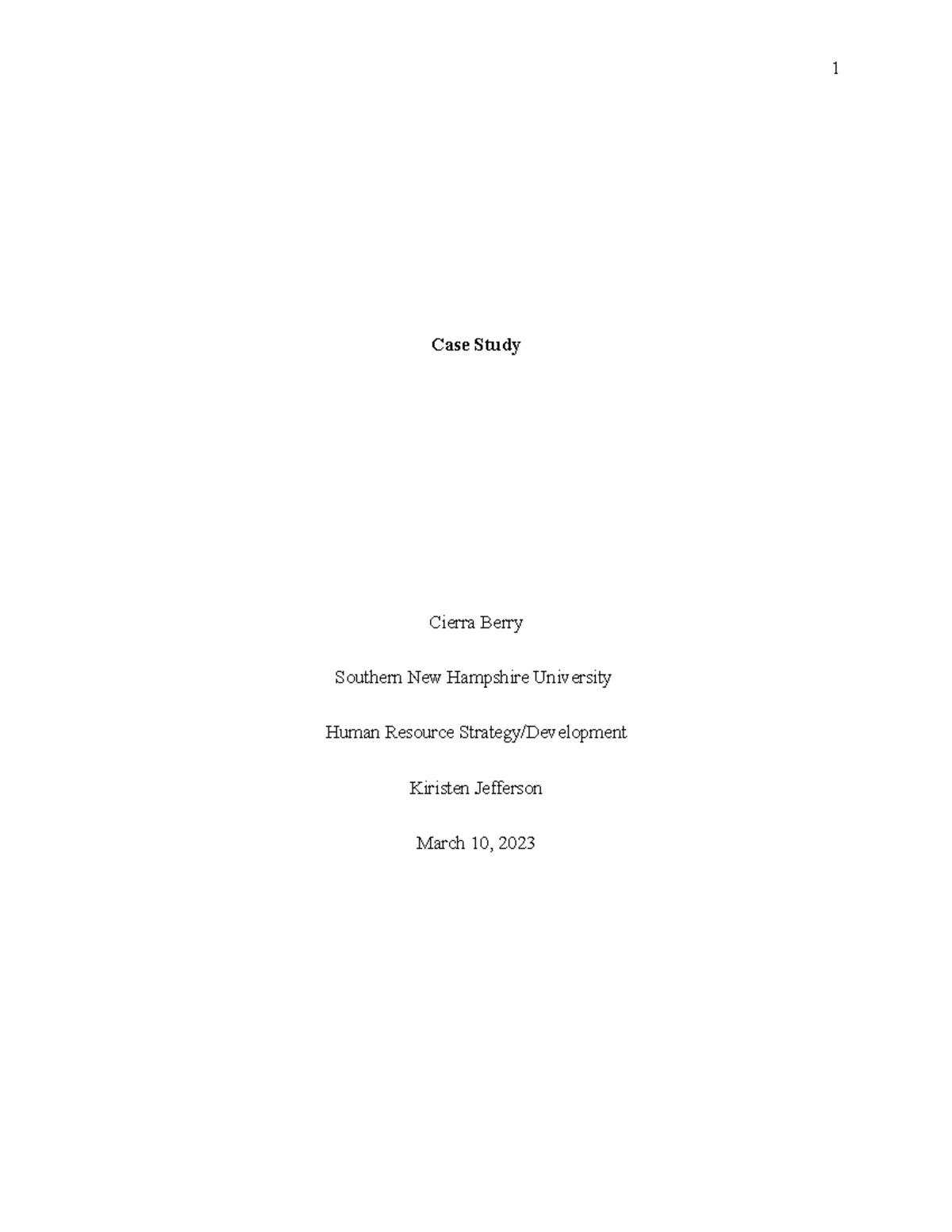 HR Business Culture and Business Results - Cierra Berry - Case Study ...