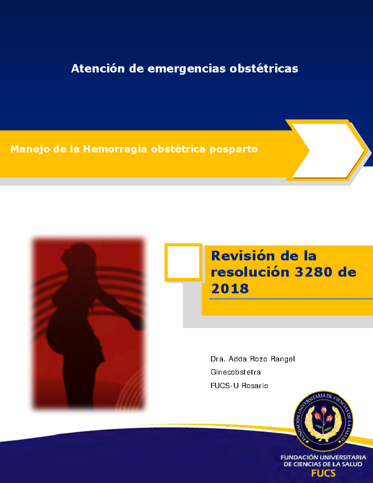 Resolucion 3280-2018 - Resolución Colombiana - Revisión de la resolución 3280 de 2018 Dra. Adda ...