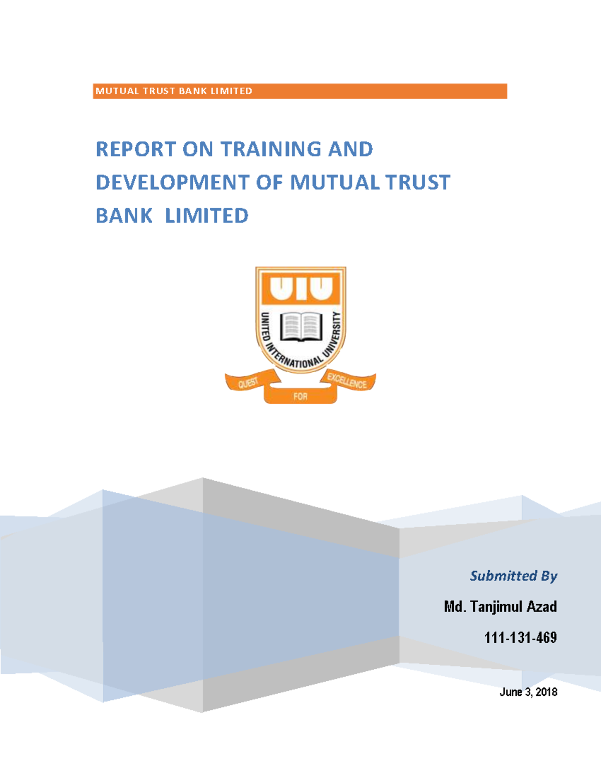 Training & Development of MTBL - MUT UAL T RUST B AN K LI MI T ED ...