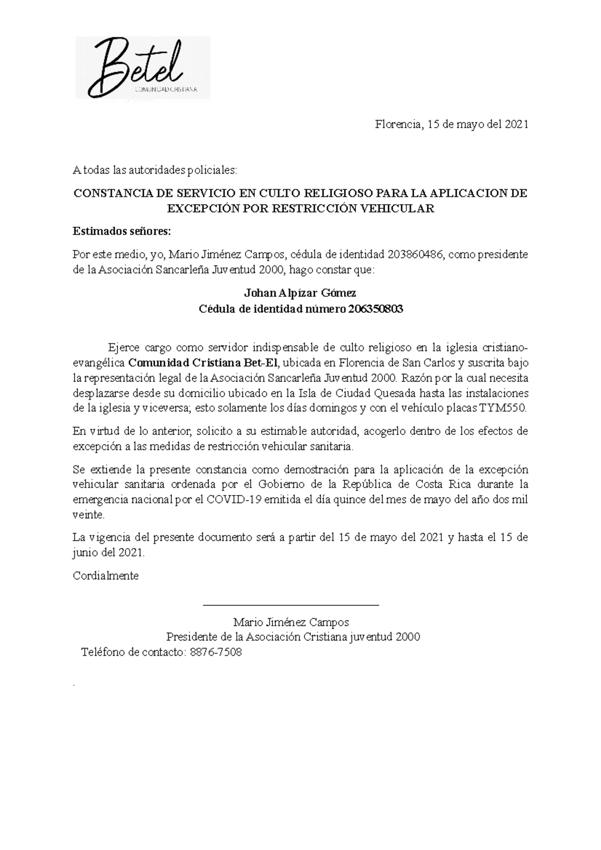 Carta restricción Johan - Florencia, 15 de mayo del 2021 A todas las ...