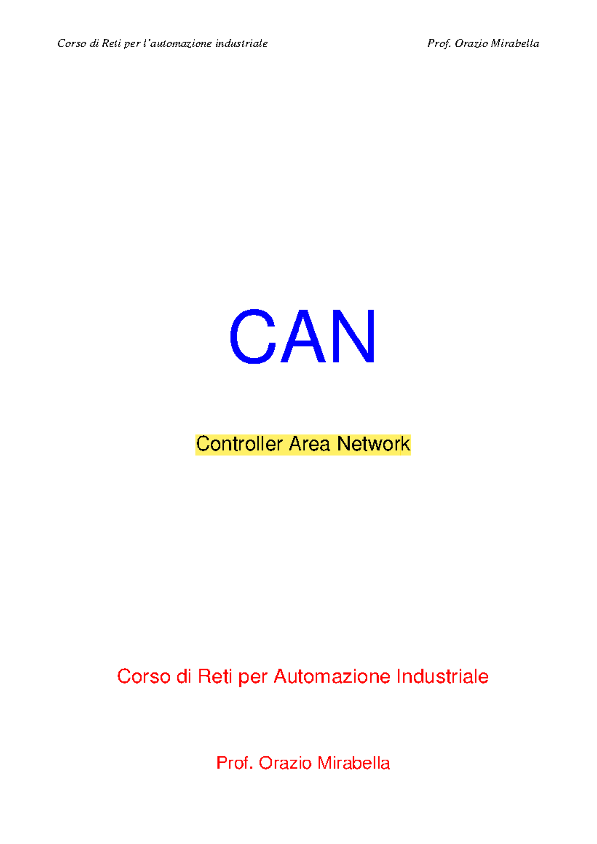 Tutorial su CAN - CAN Controller Area Network Corso di Reti per ...