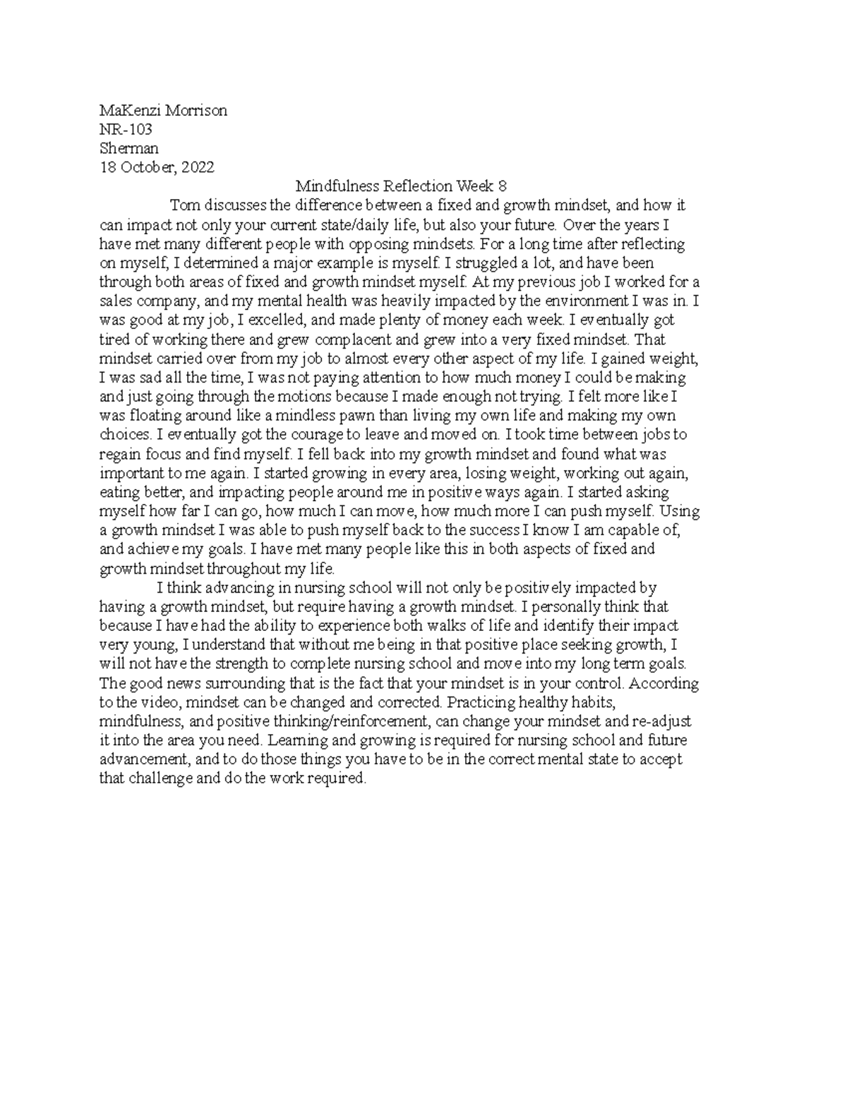 Mindfulness Week 8 - MaKenzi Morrison NR- Sherman 18 October, 2022 Mindfulness Reflection Week 8 ...