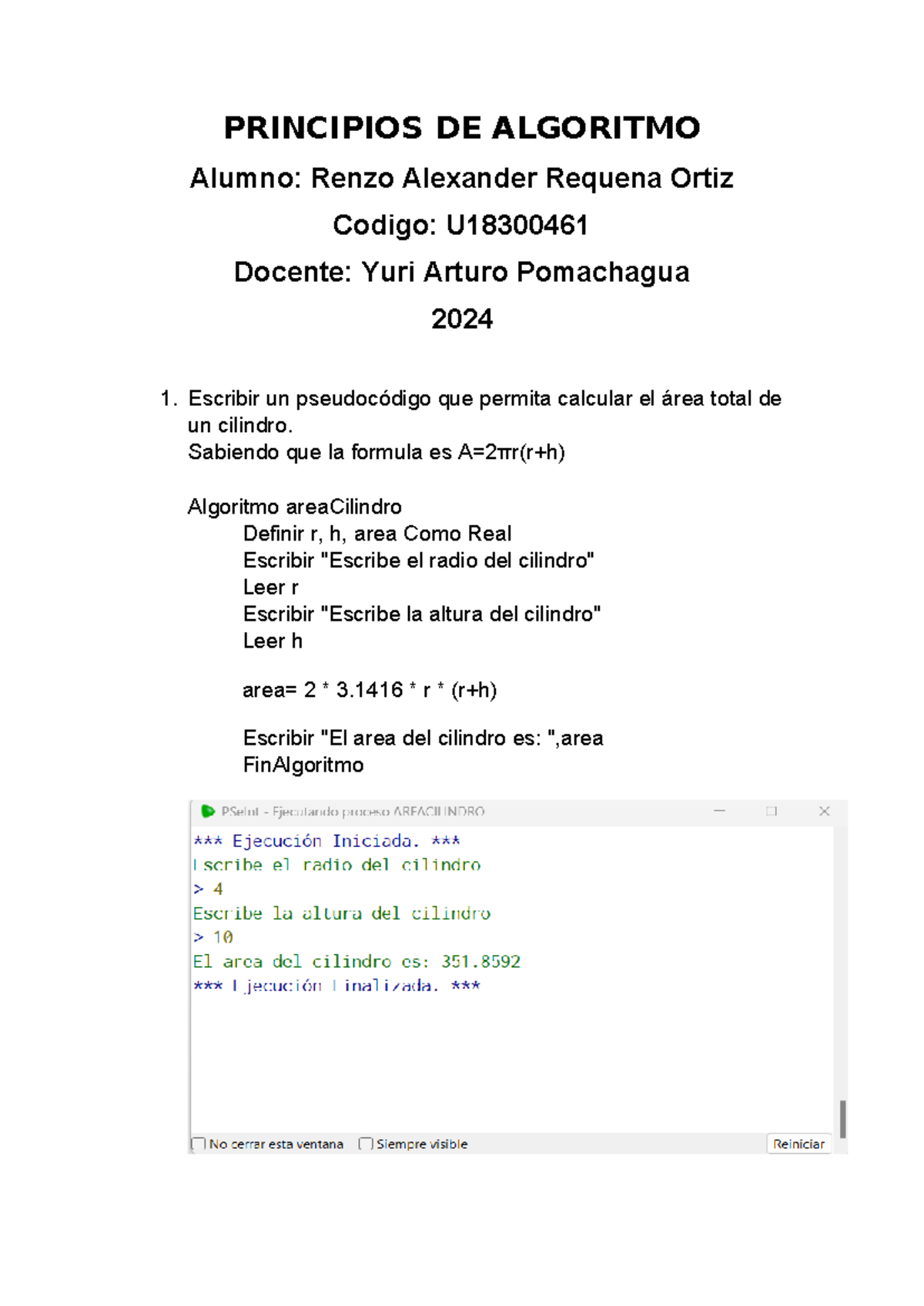 Principios-DE- Algoritmo - PRINCIPIOS DE ALGORITMO Alumno: Renzo Alexander Requena Ortiz Codigo ...