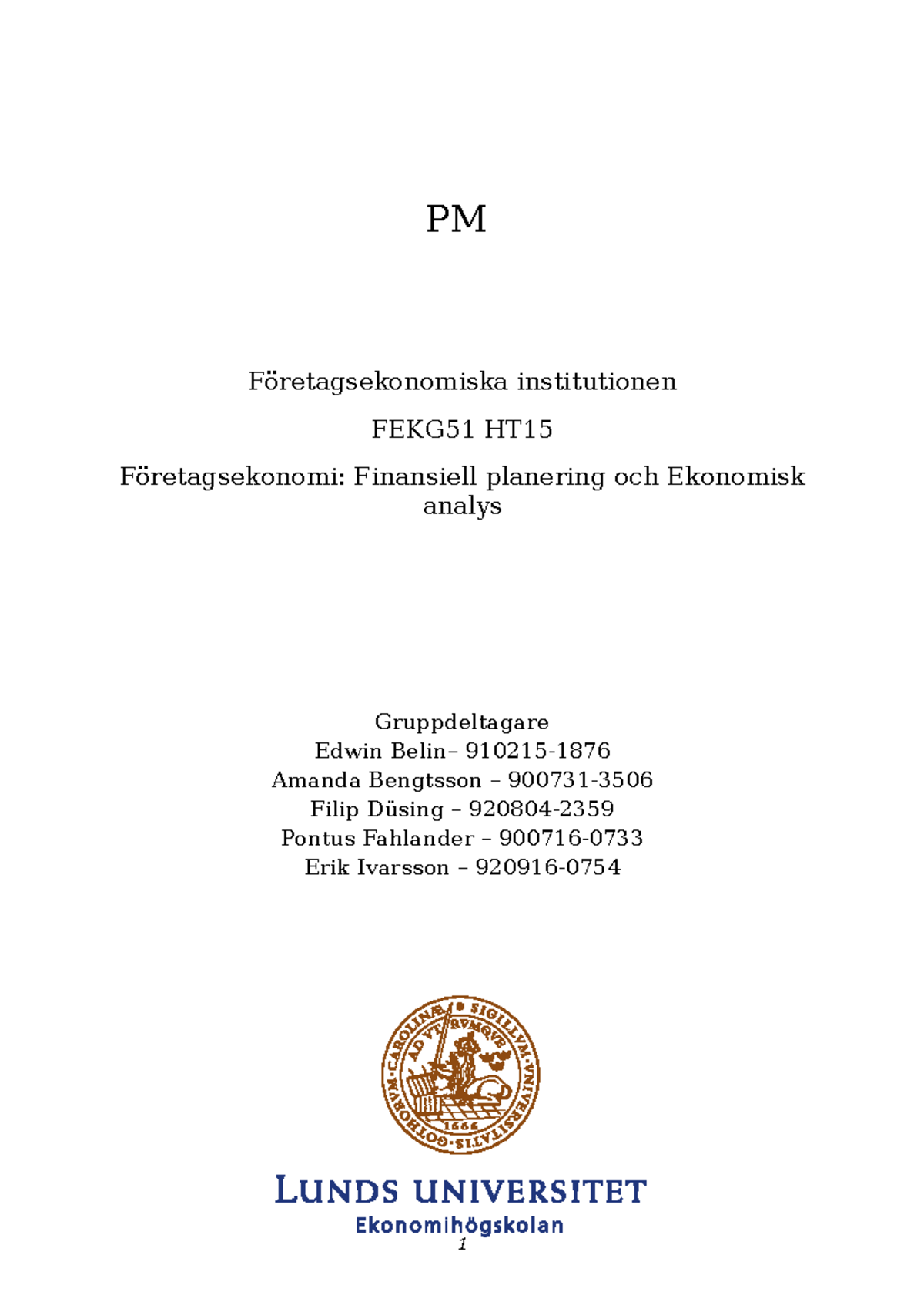 PM finansiell planering och ekonomisk analys - PM Företagsekonomiska ...