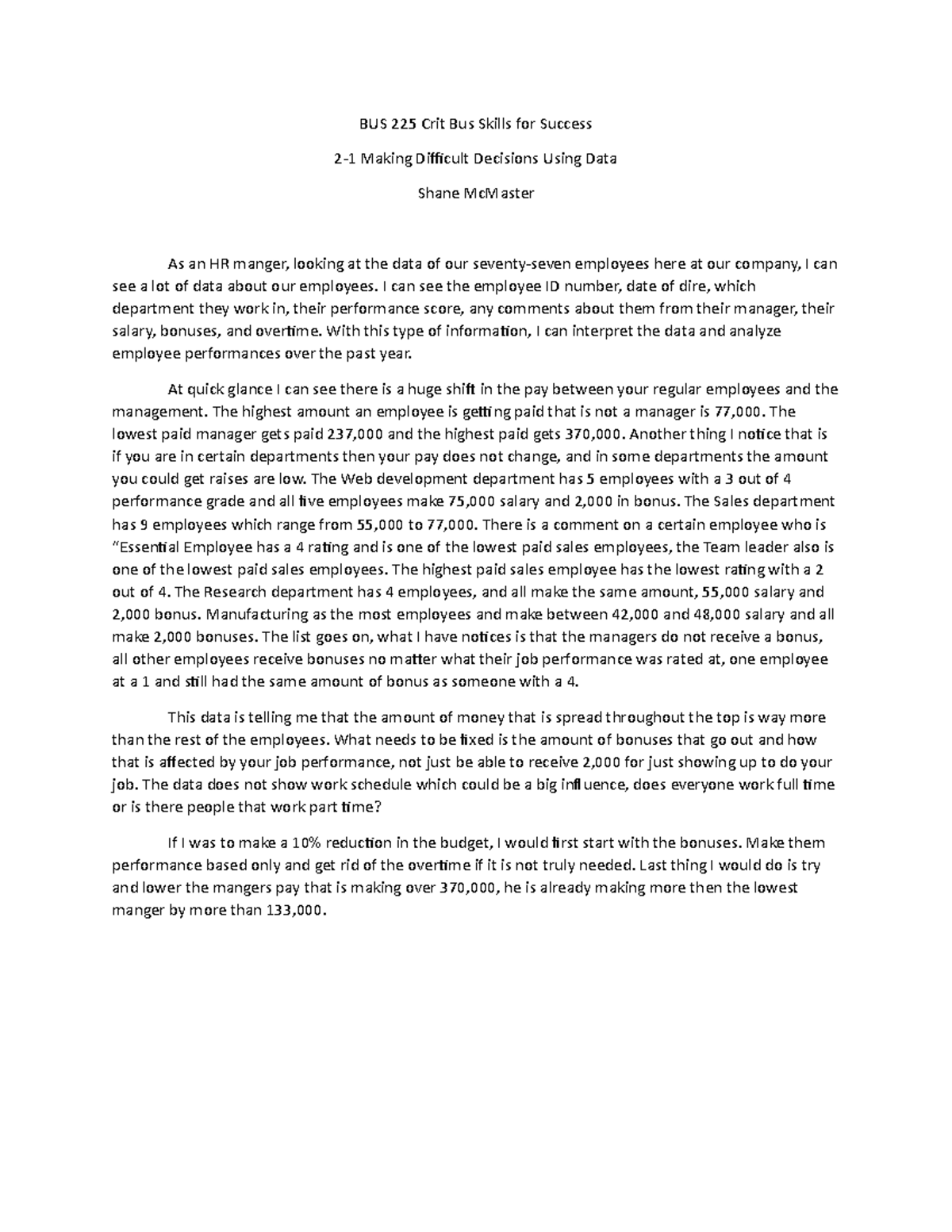 BUS 225 Mod 2-1 - BUS 225 Crit Bus Skills for Success 2-1 Making Difficult Decisions Using Data ...