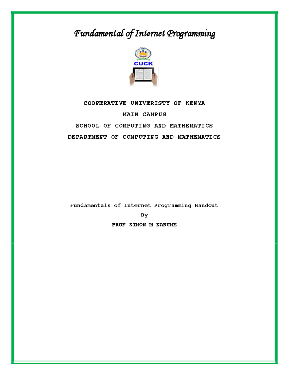 Course Manual Fundamentals of Internet Programming - COOPERATIVE UNIVERISTY OF KENYA MAIN CAMPUS ...