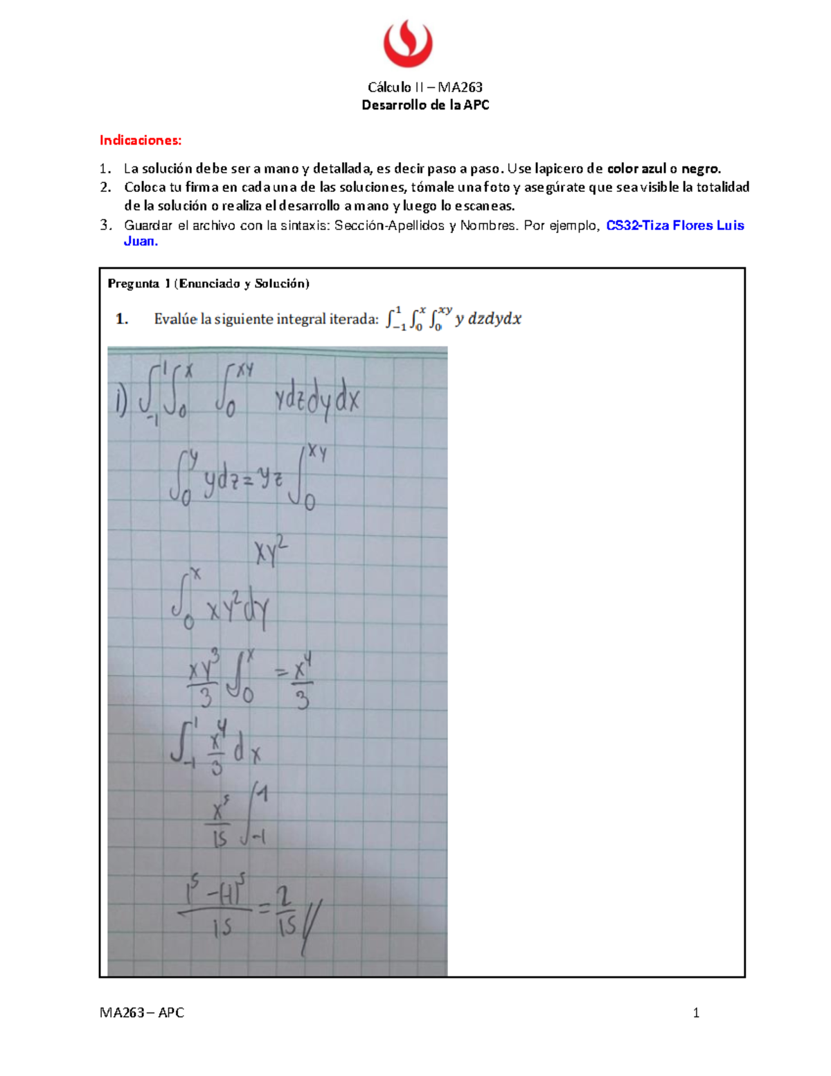 HG32-Resolucion del APC2-Integrales Triples - C·lculo II – MA Desarrollo de la APC Indicaciones ...
