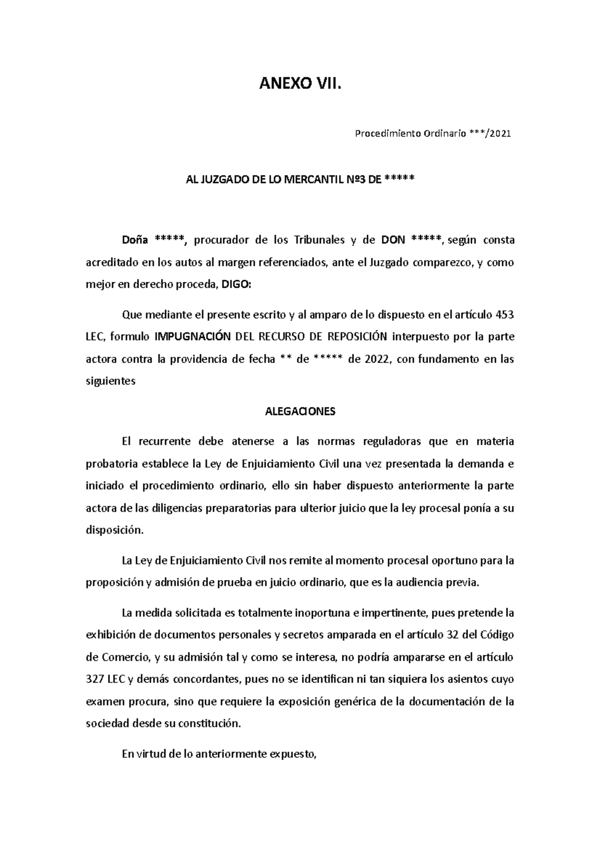 Anexo VII - OPOSICION A RECURSO DE REPOSICION. MOMENTO PROCESAL ... Anexo VII - OPOSICION A RECURSO DE REPOSICION. MOMENTO PROCESAL ...