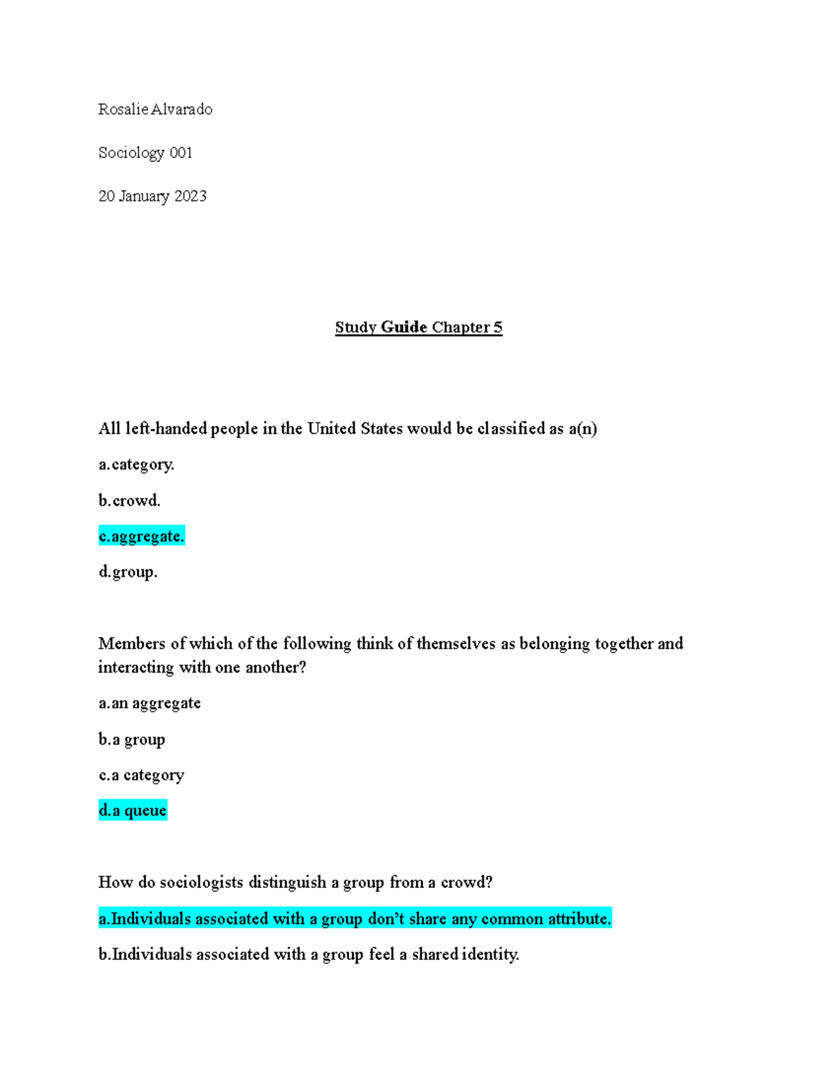 Study Guide Chapter 5 - Rosalie Alvarado Sociology 001 20 January 2023 ...