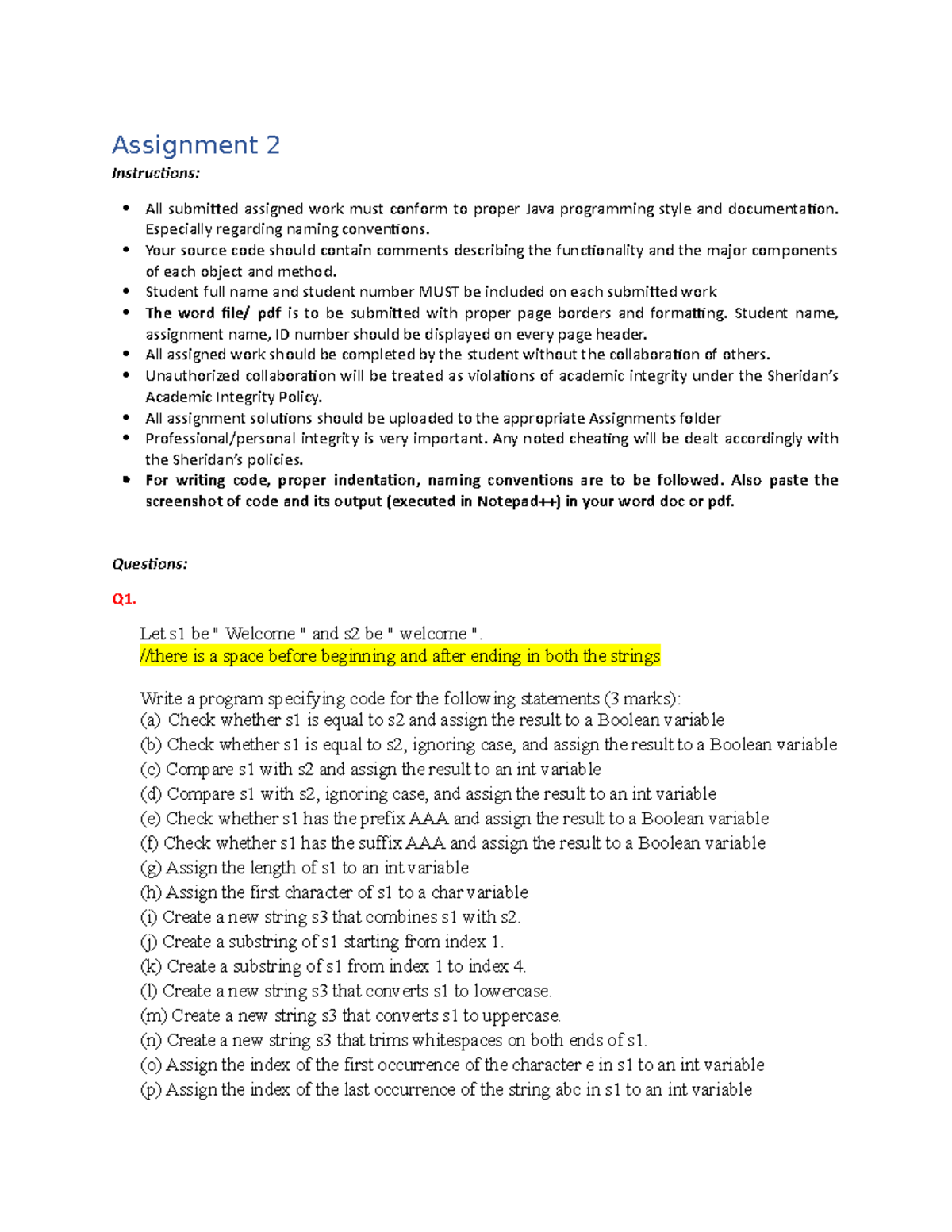 Assignment 2 - Especially regarding naming conventions. Your source code should contain comments ...