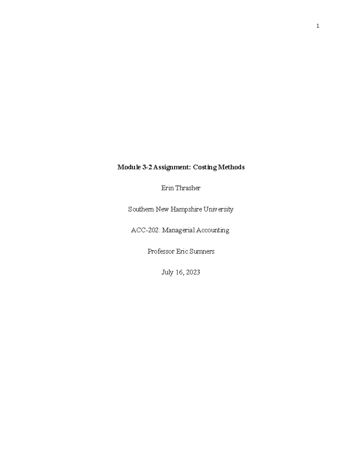 ACC202: Module 3: Costing Methods - Module 3-2 Assignment: Costing ...