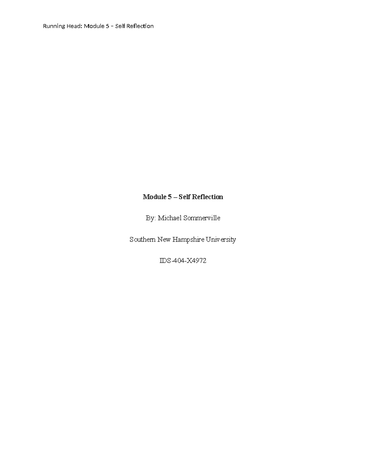 Module Five Activity - Module 5 – Self Reflection By: Michael ...