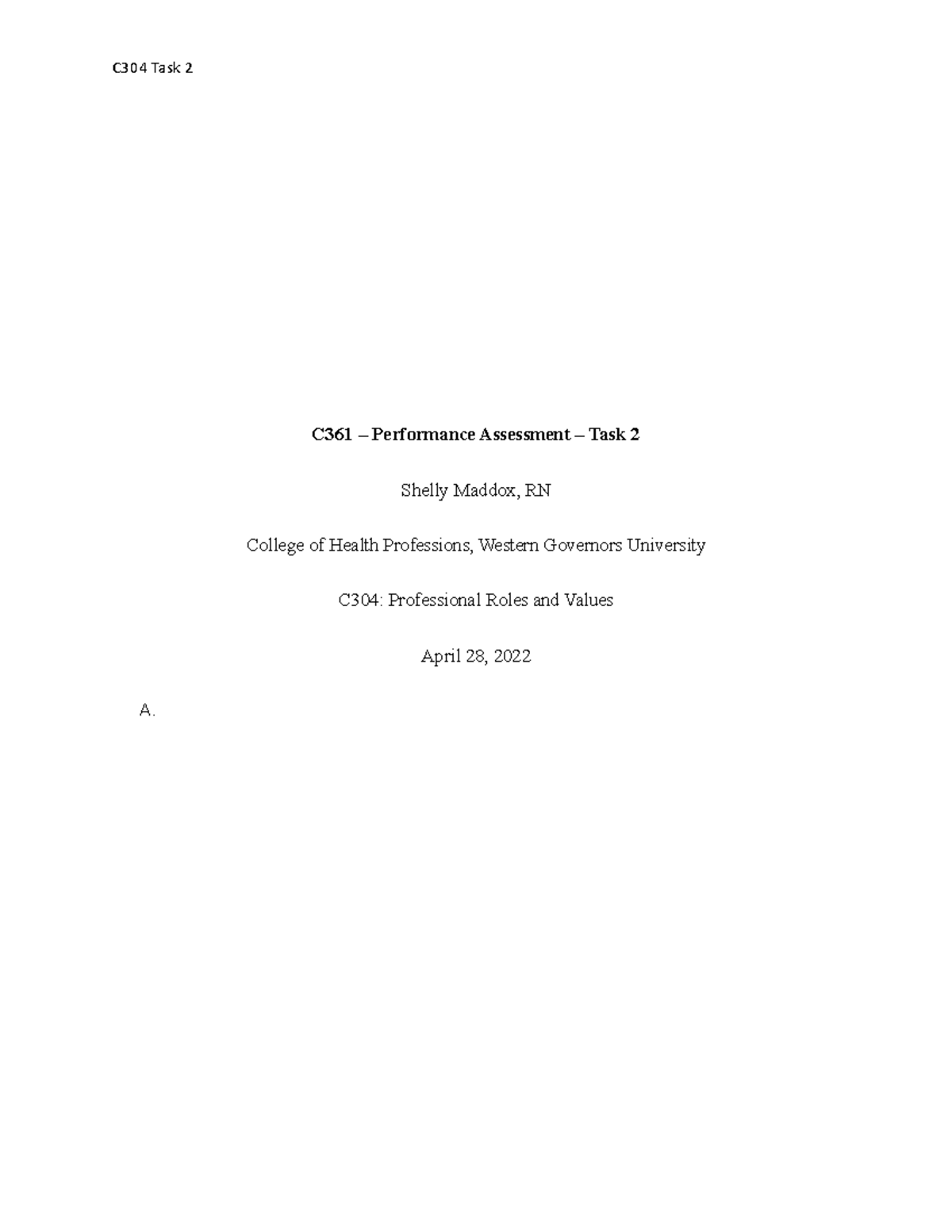 C304 - Performance Assessment - Task 2 - Shelly Maddox - C304 Task 2 ...