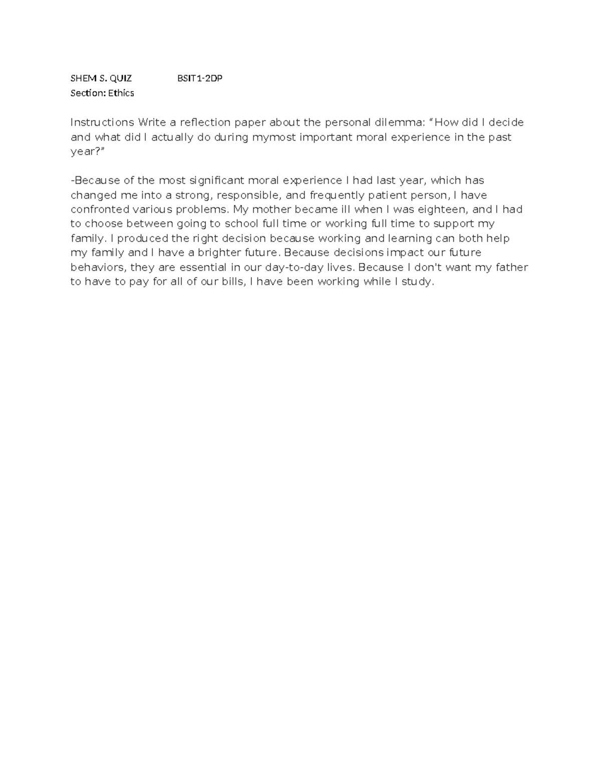 Ethics-act3 - Etthics Act 3 - SHEM S. QUIZ BSIT1-2DP Section: Ethics ...