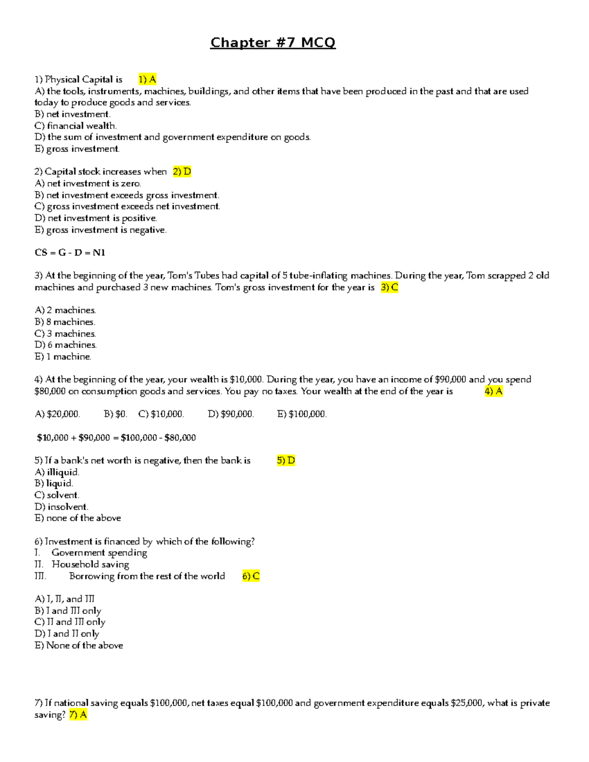 Chapter 7 - Tutorial - Chapter #7 MCQ Physical Capital is1) A A) the ...