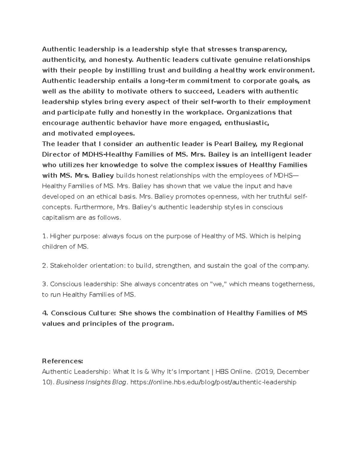 Authentic leadership is a leadership style that stresses transparency ...