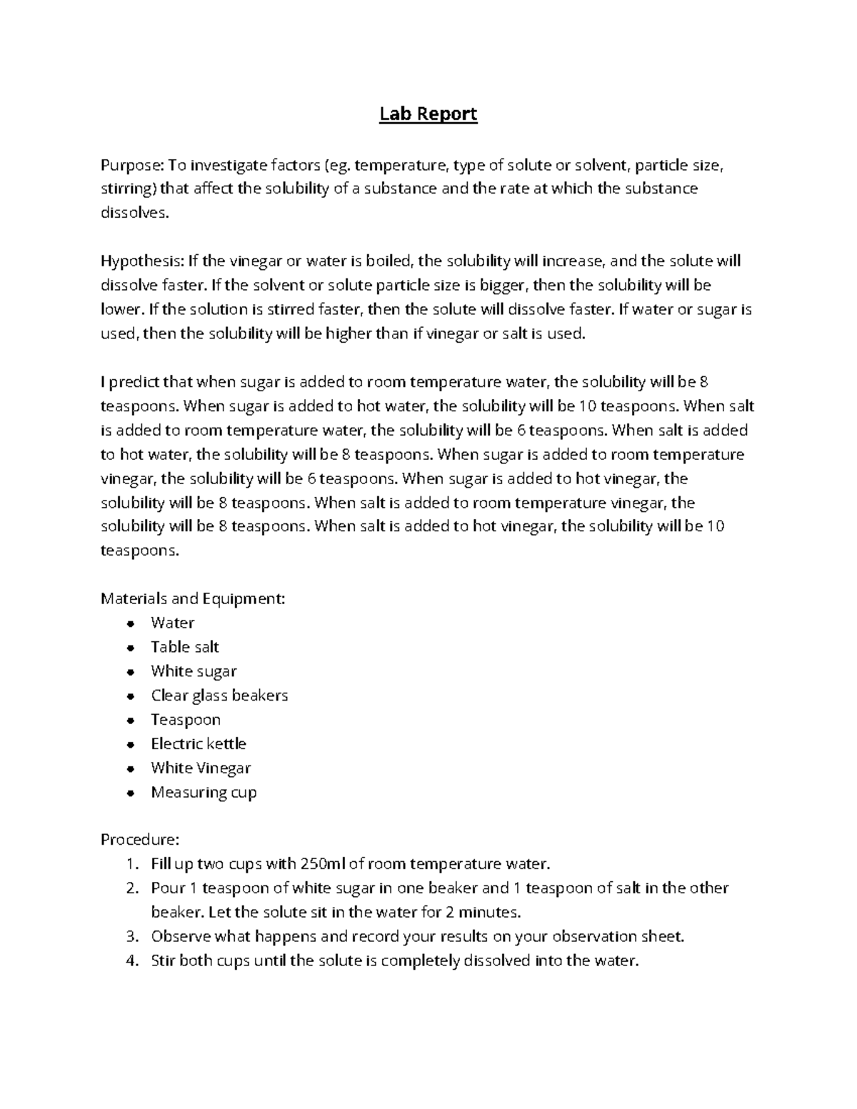 Exploring Solubility - Lab Report Purpose: To investigate factors (eg ...