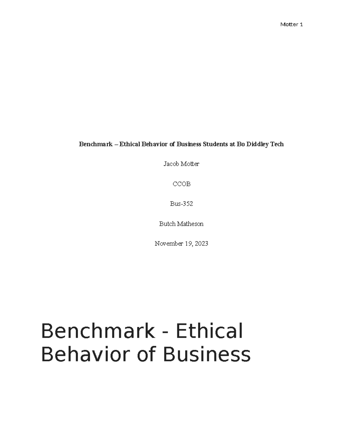 Benchmark bus352 - Benchmark – Ethical Behavior of Business Students at ...