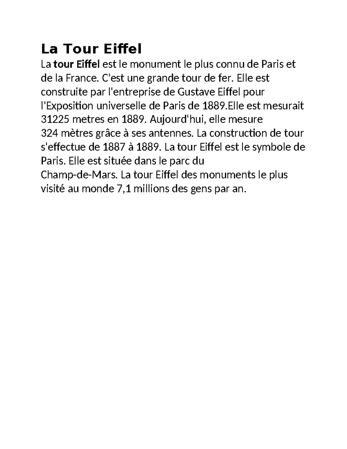 La Tour Eiffel - C'est une grande tour de fer. Elle est construite par ...