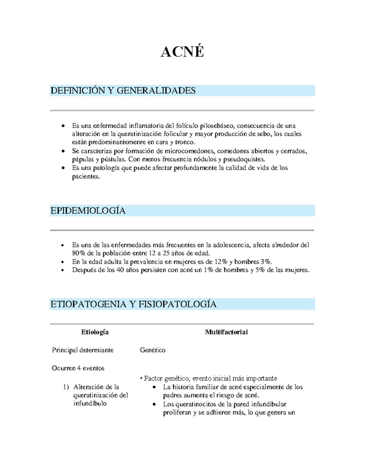 ACNÉ - ACNÉ DEFINICIÓN Y GENERALIDADES Es una enfermedad inflamatoria ...