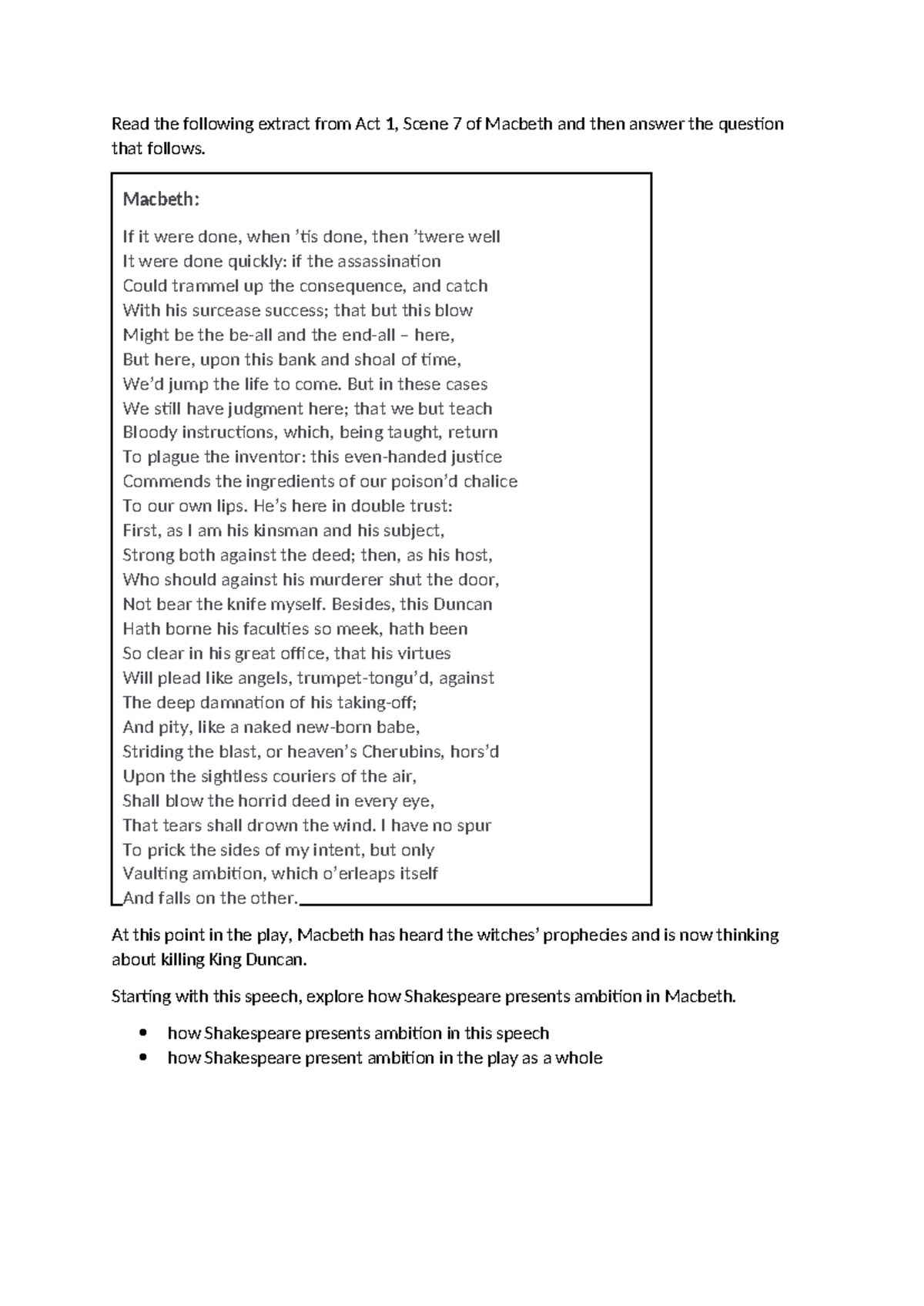 Macbeth - Fatal Flaw - Ambition Question - Read the following extract ...