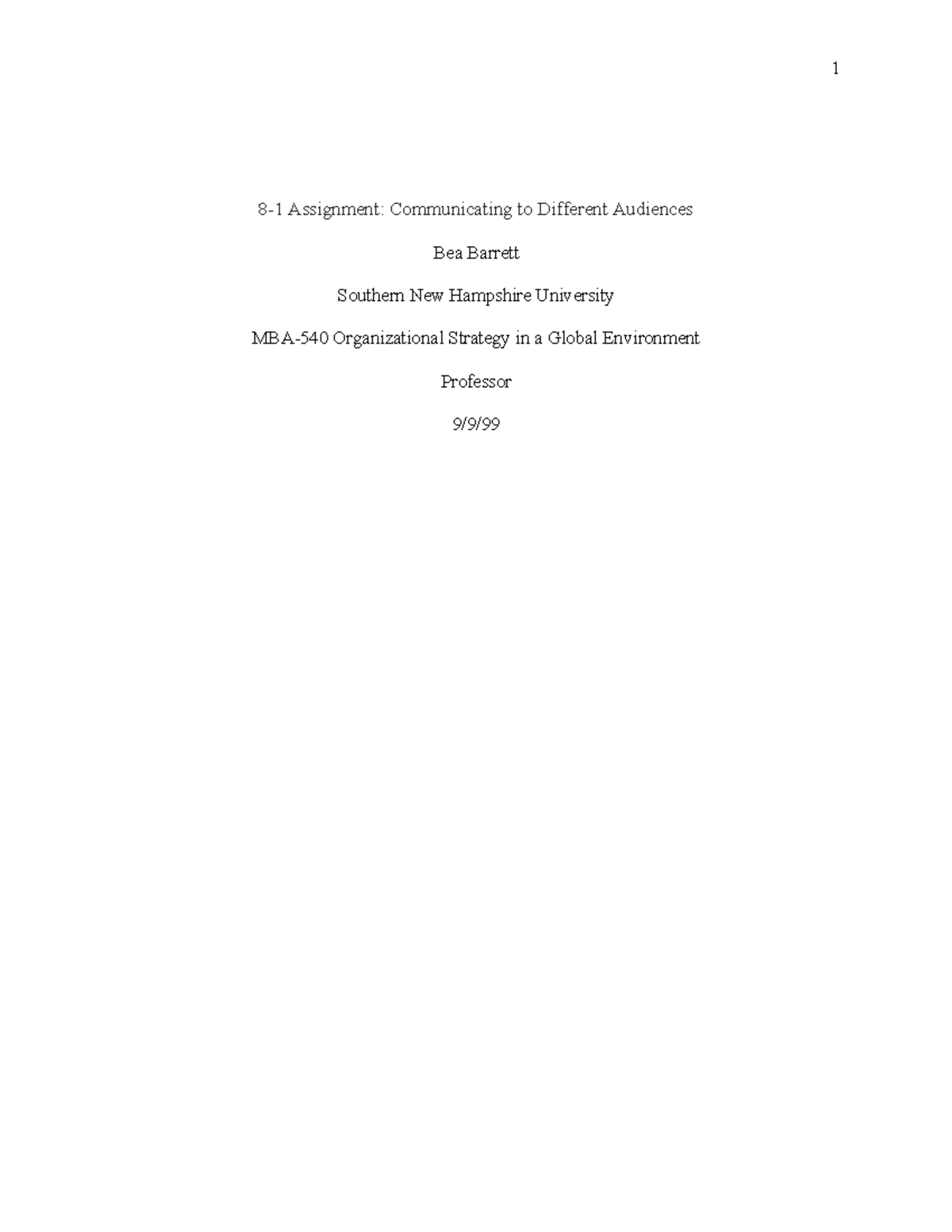 MBA 540 8-1 Assignment Communicating to Different Audiences BB - 1 8-1 ...