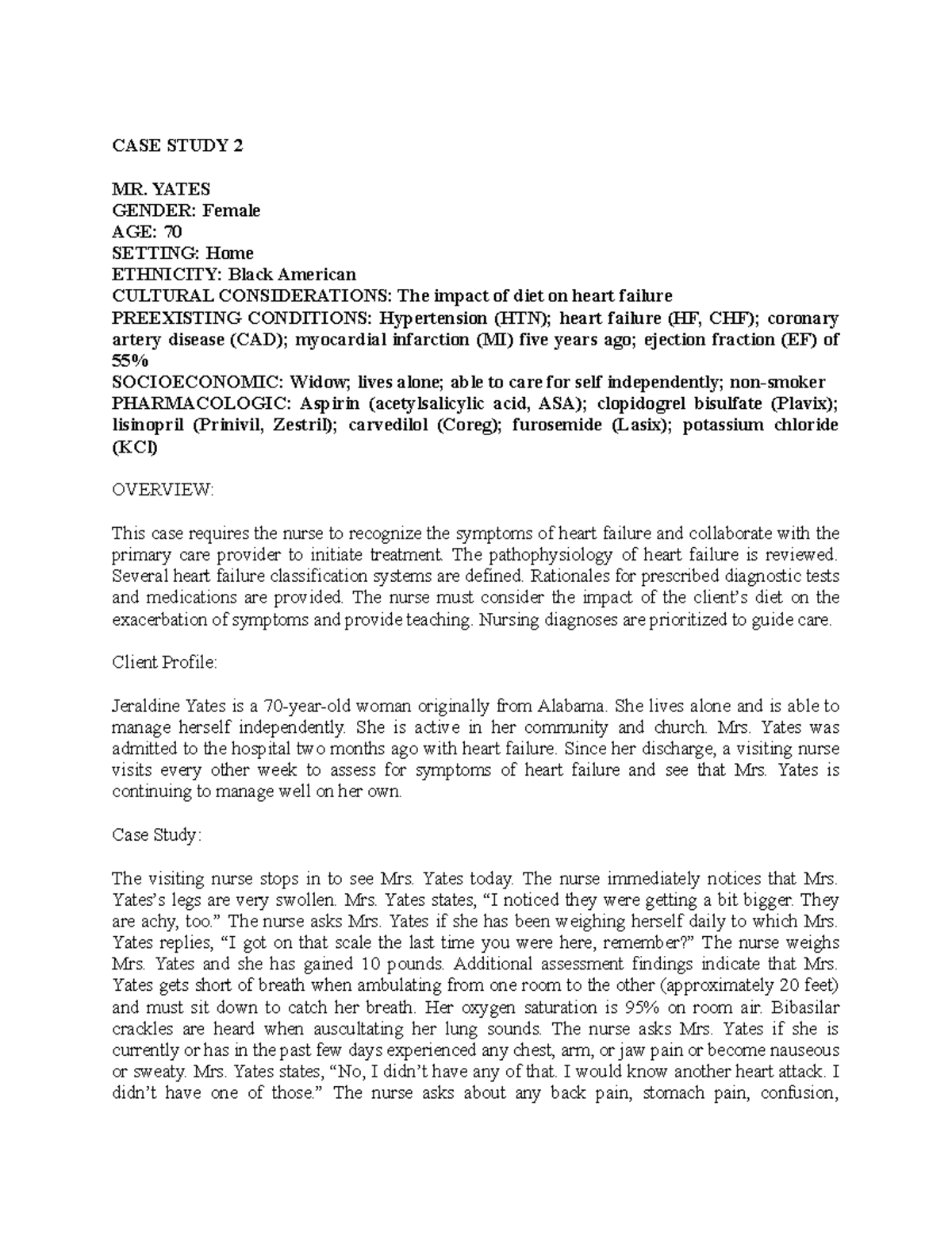 CASE Study ON Heart Failure - CASE STUDY 2 MR. YATES GENDER: Female AGE ...