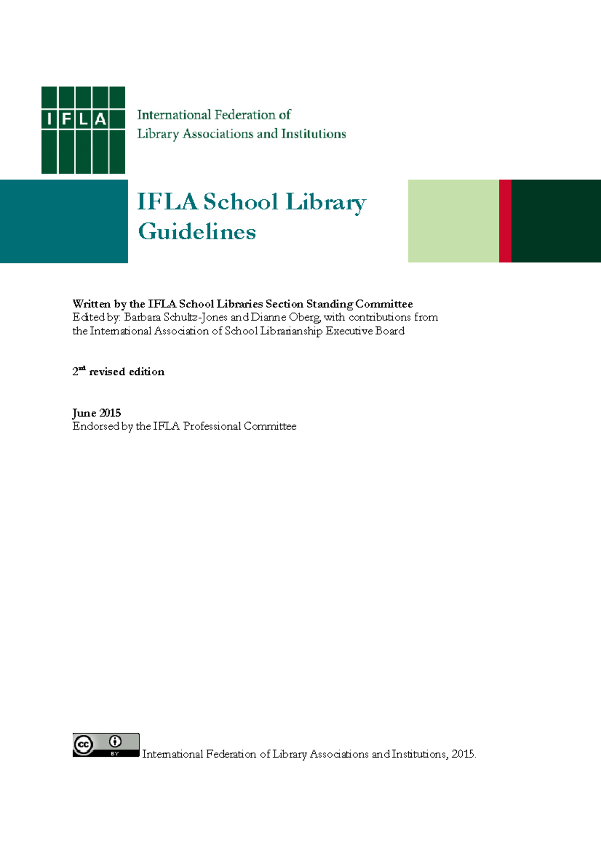 Ifla school library guidelines - Written by the IFLA School Libraries ...