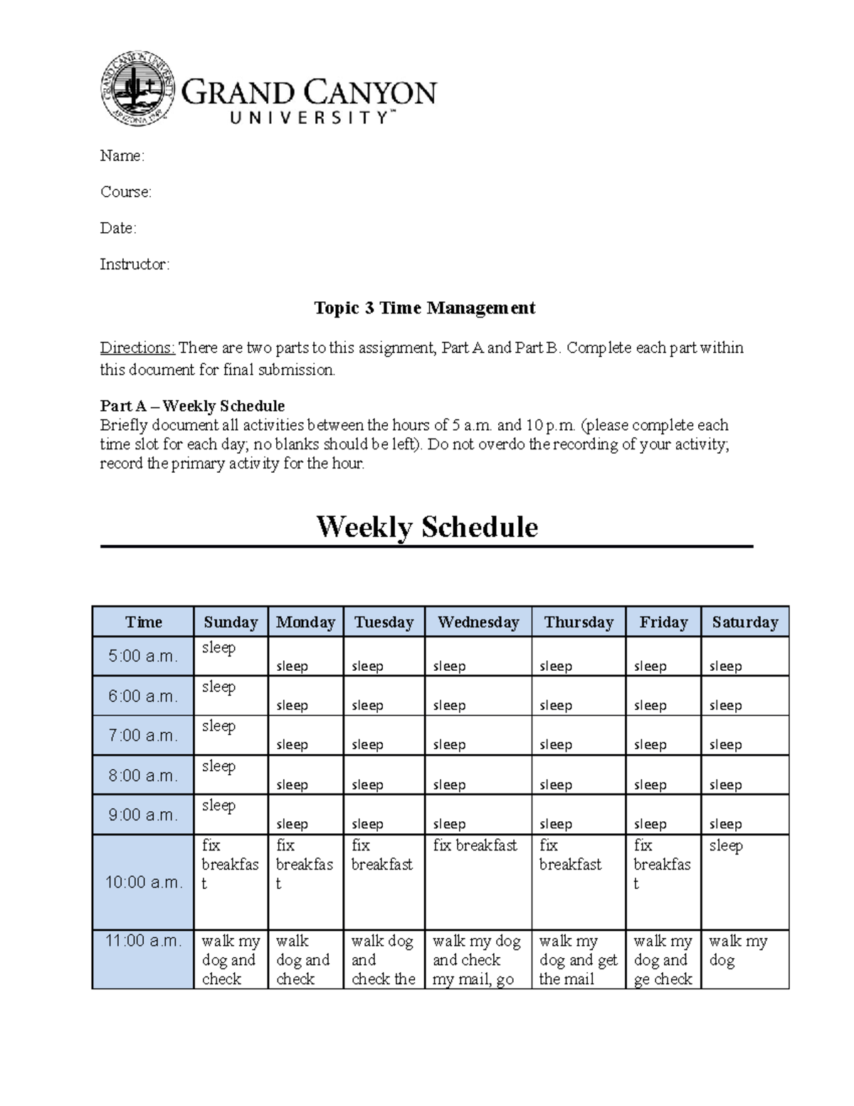 Time management final week 3 - Name: Course: Date: Instructor: Topic 3 ...
