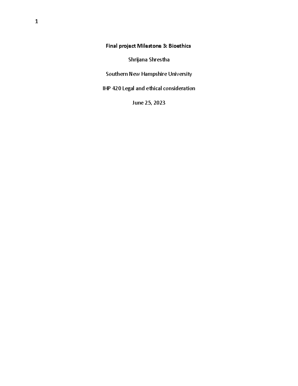 Bioethics final - milestone - Final project Milestone 3: Bioethics ...