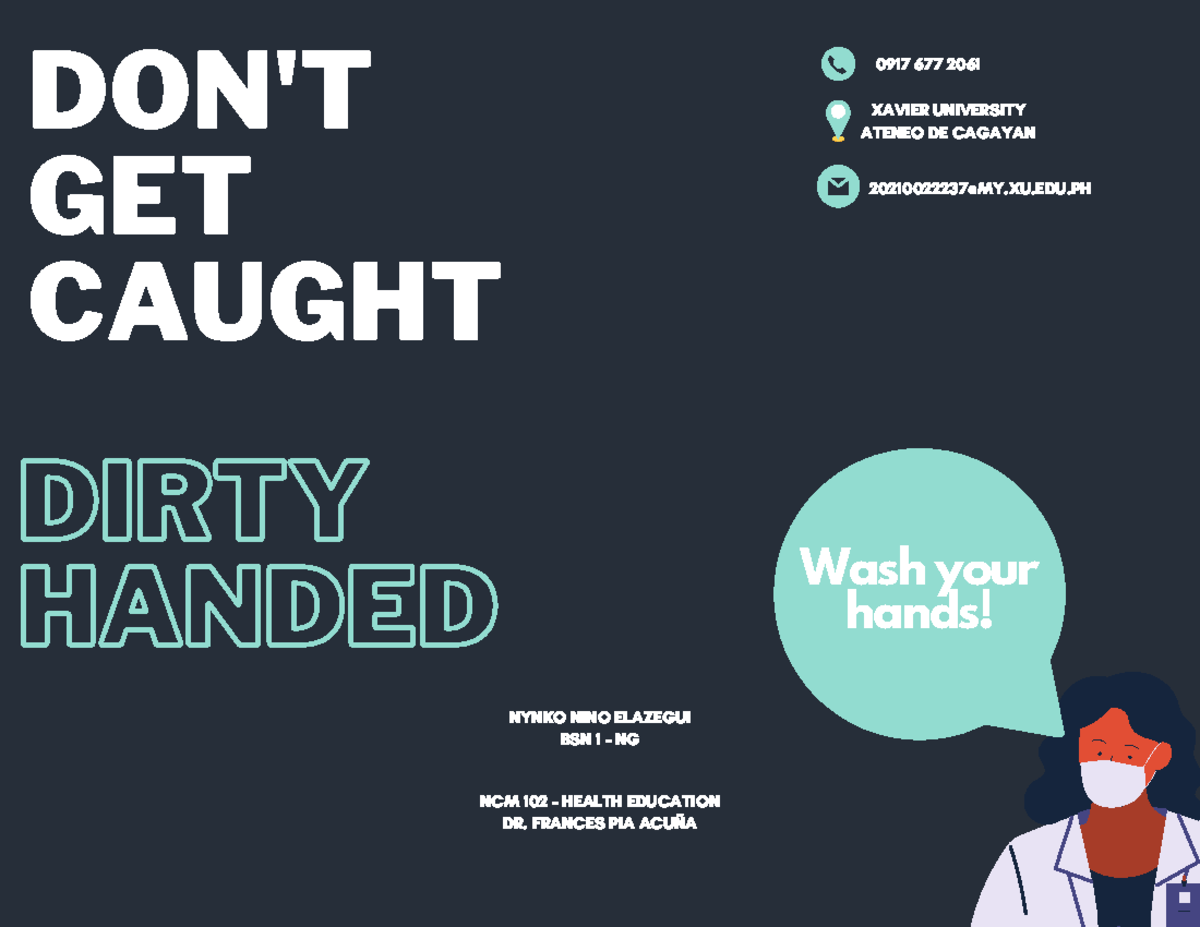 HAndwashing materials - Nursing - DIRTY HANDED DON'T GET CAUGHT Wash ...