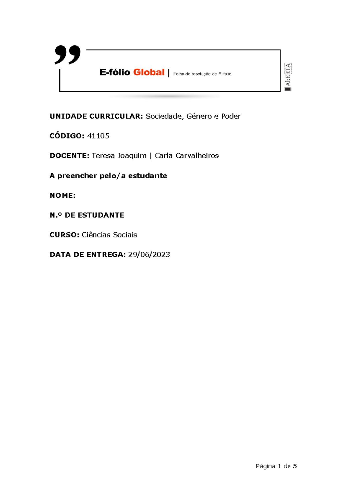 Efolio Global 41105 2022/2023 - UNIDADE CURRICULAR: Sociedade, Género e ...