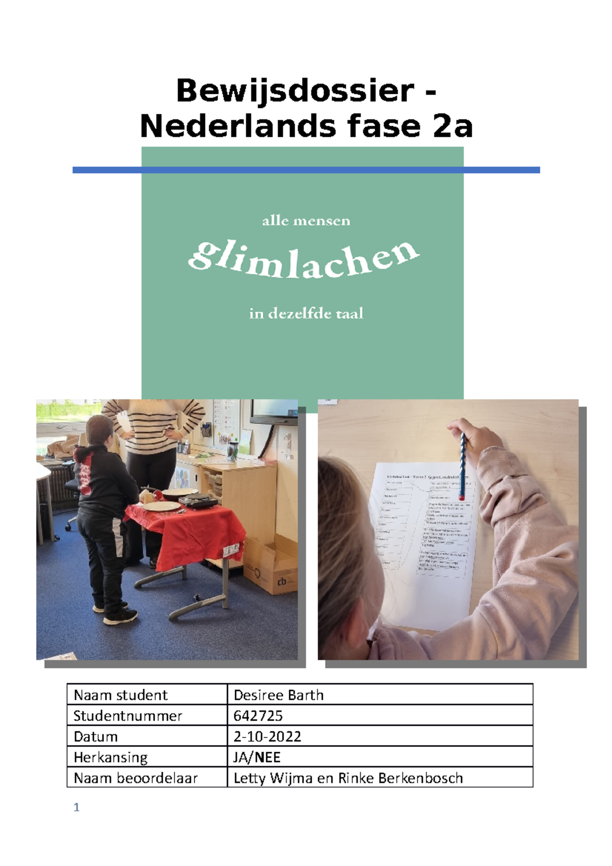 Bewijsdossier Nederlands 2a - Bewijsdossier - Nederlands fase 2a Naam ...