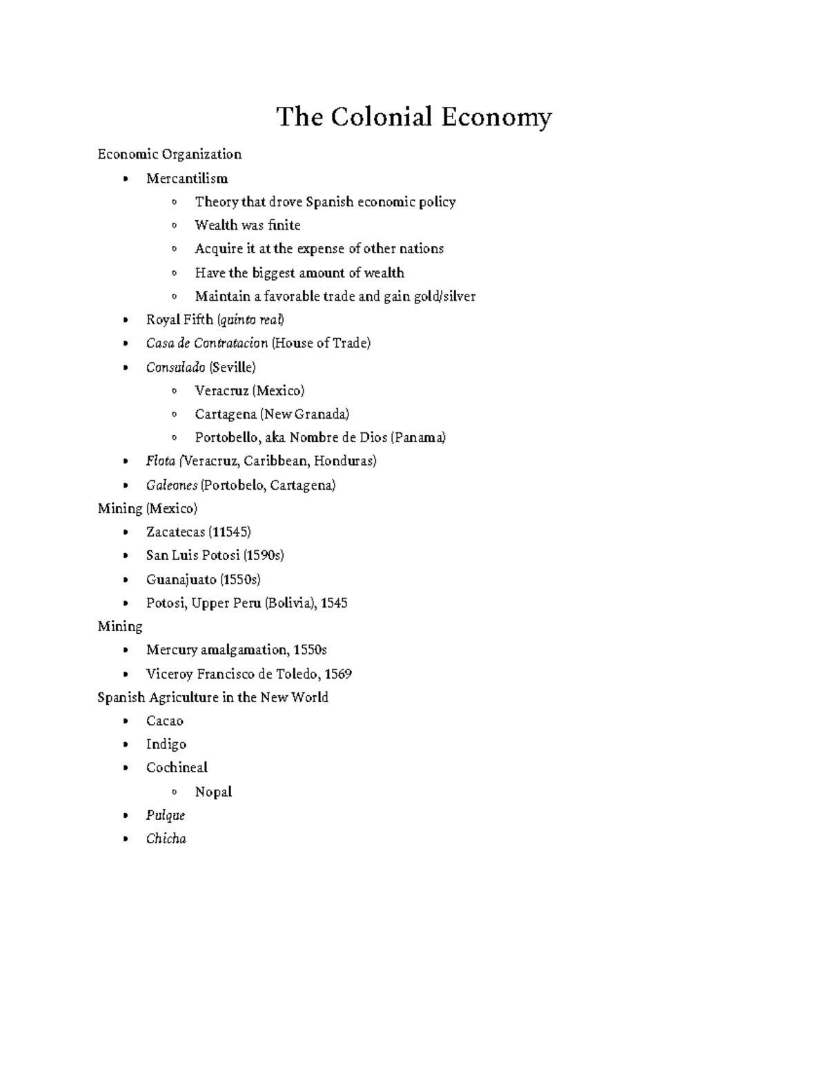 The Colonial Economy - Dr. Cole Economic Organization Mining (Mexico ...