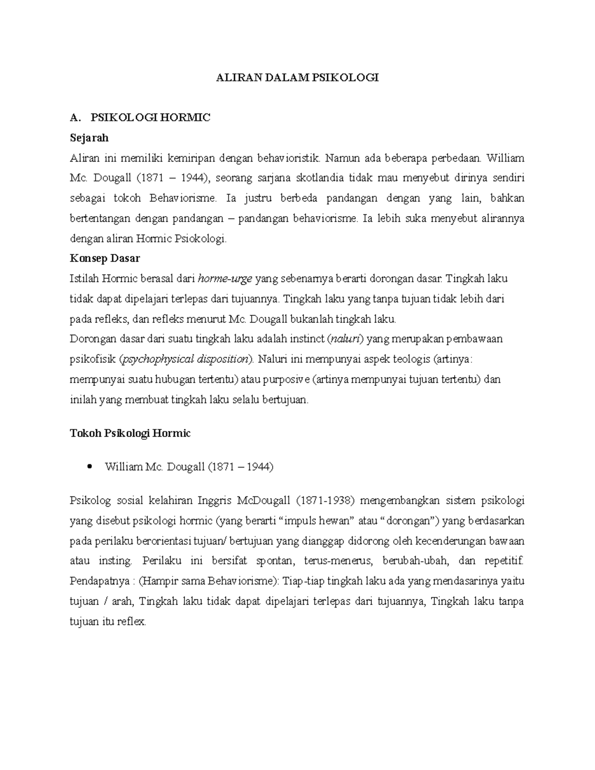 Aliran Psikologi- Psikologi Hormic - ALIRAN DALAM PSIKOLOGI A ...