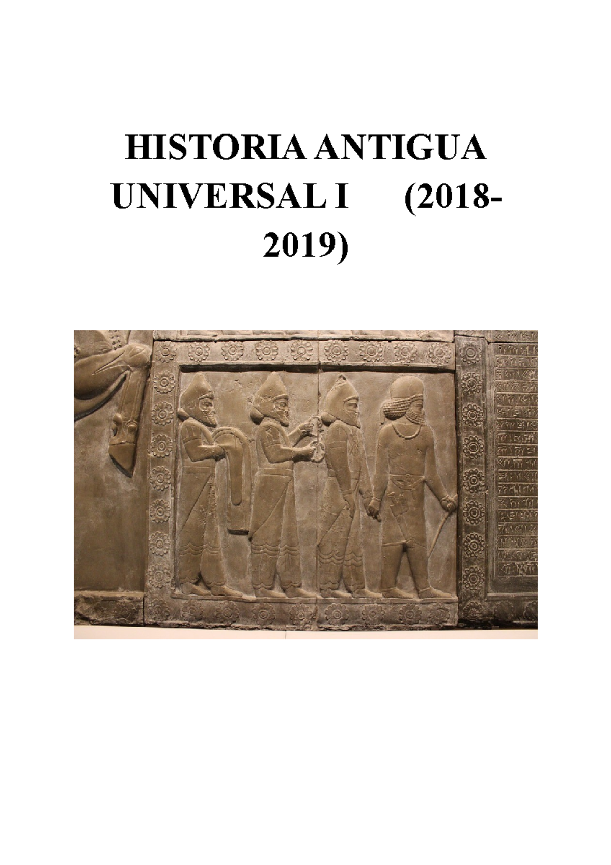 Apuntes Antigua I - HISTORIA ANTIGUA UNIVERSAL I (2018- 2019) TEMA 1 ...