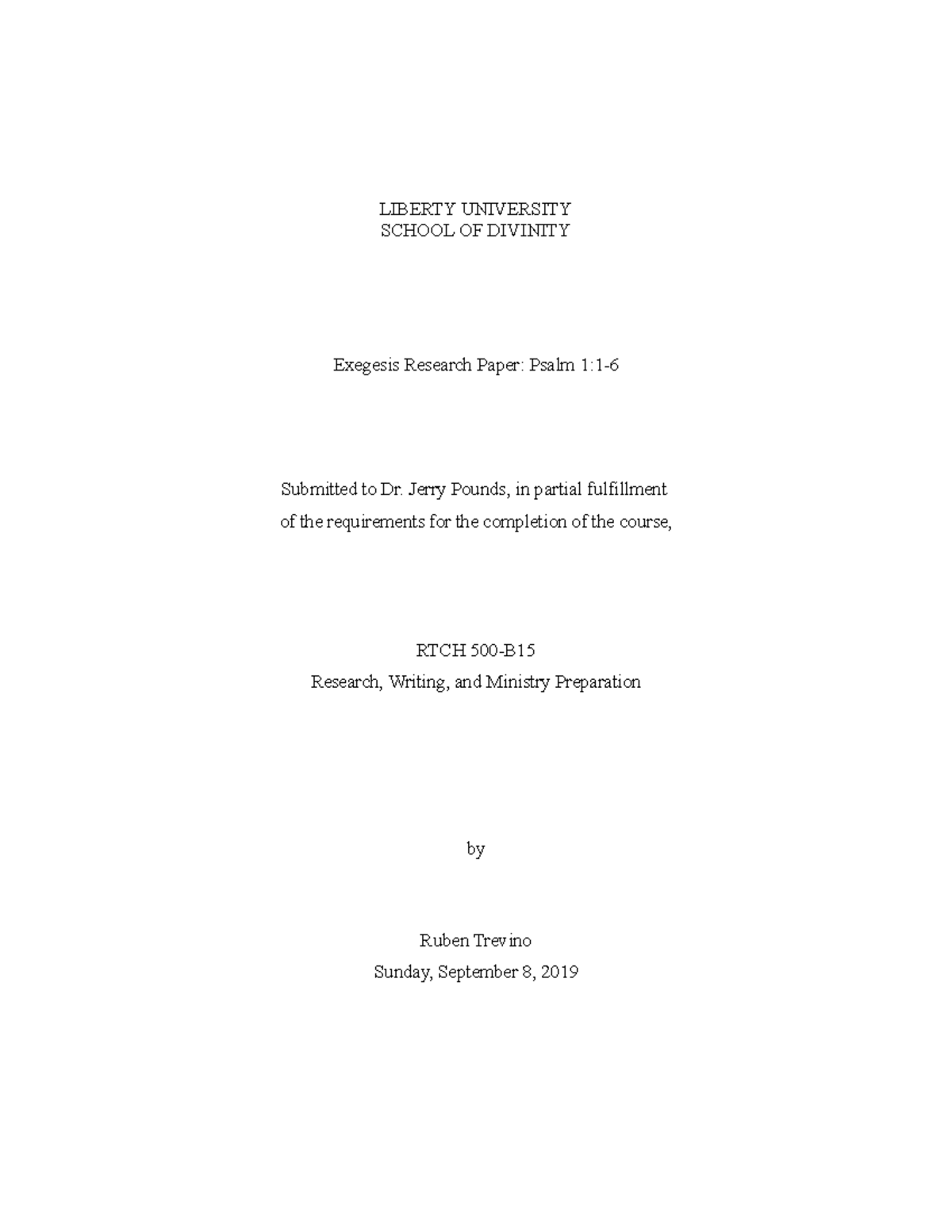 Exegesis Research Paper Part 1 RD - LIBERTY UNIVERSITY SCHOOL OF ...