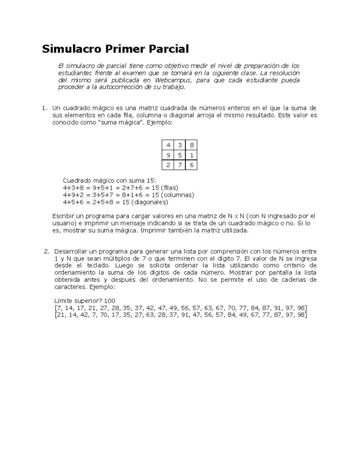 P1 – Simulacro Primer Parcial 2022b - Simulacro Primer Parcial El simulacro de parcial tiene ...